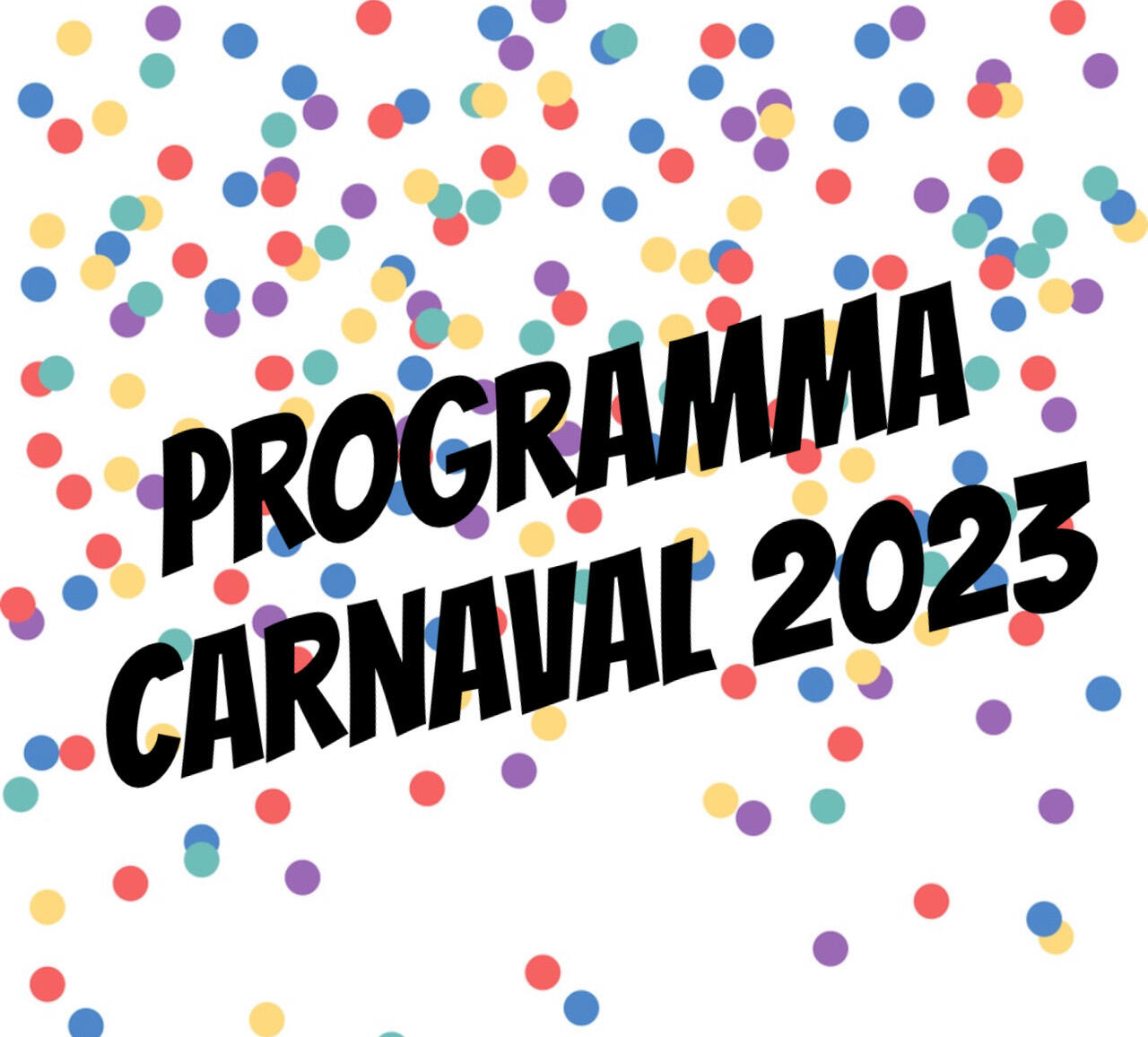 Programma Carnaval 2023 - Het Dorp Moerstraten